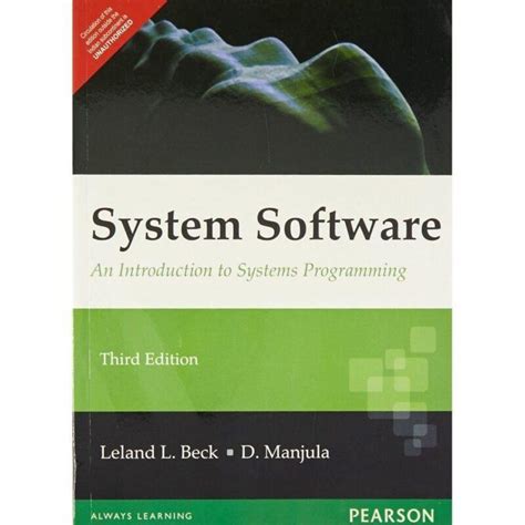 system software an introduction to systems programming 3rd edition by