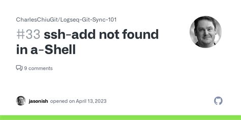 Ssh Add Not Found In A Shell Issue Charleschiugit Logseq Git Sync Github