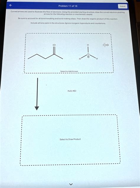 Curved Arrows Are Used To Illustrate The Flow Of Electrons Using The Provided Starting