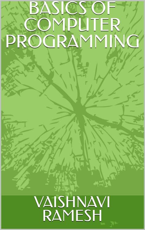 Basics Of Computer Programming Ebook Ramesh Vaishnavi