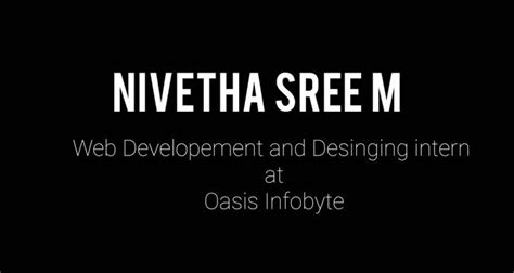 Nivetha Sree M On Linkedin Internship Internship Oasisinfobyte
