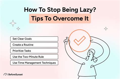 How To Stop Being Lazy Success Strategies By Beforesunset Ai Medium