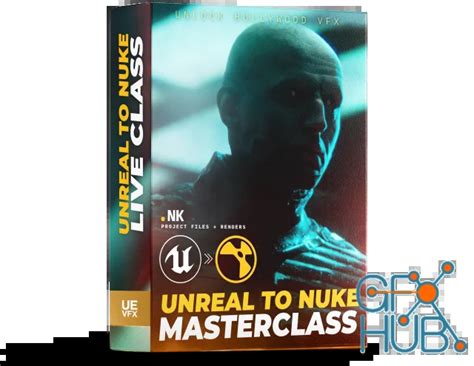 Unrealforvfx Unreal To Nuke Masterclass Gfx Hub 2 0 Creative Community