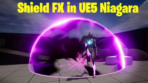 Shield Fx In Ue5 Niagara Tutorial Cghow Ashif Ali