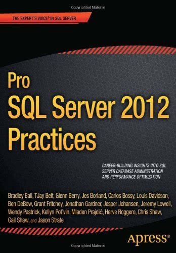『pro Sql Serverpractices 2012巻』｜感想・レビュー 読書メーター