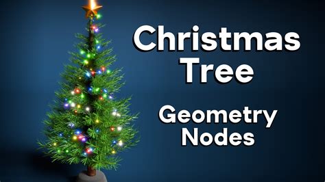 Artstation Christmas Tree Geometry Nodes Resources