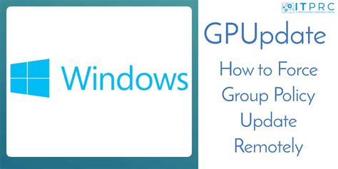 Gpupdate How To Force Group Policy Update Remotely In 2025