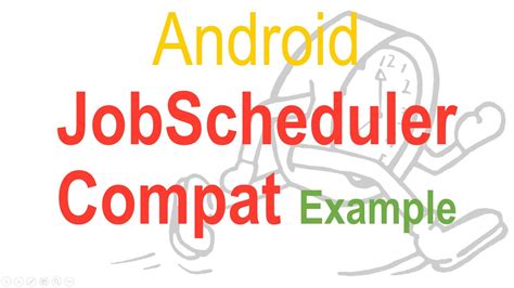 257 Android Job Scheduler Example Compat Api 21 Youtube