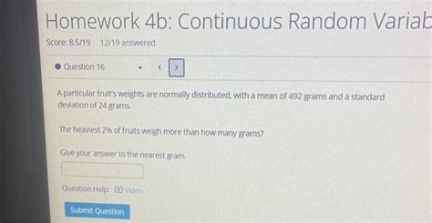 Homework 4b Continuous Random Varia Score
