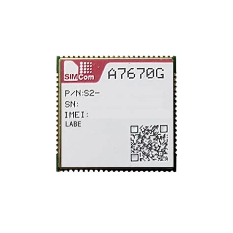 SIMCOM A7670E A7672E LTE Modules Reliable 4G Solutions