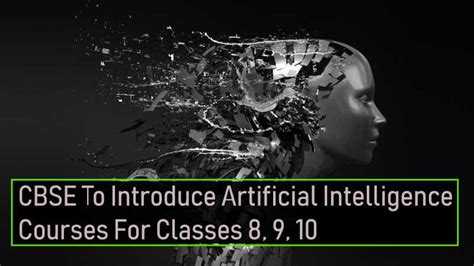 Cbse To Launch Artificial Intelligence Courses For Classes 8 9 10
