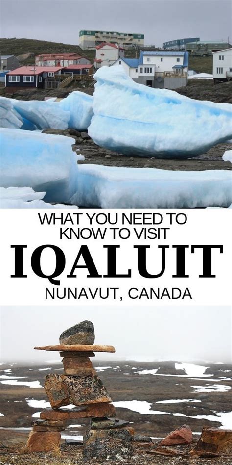 What You Need To Know To Visit Iqaluit Nunavut Canada