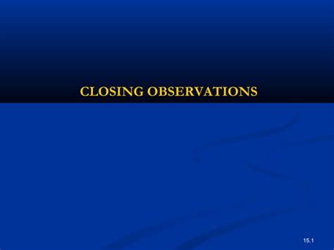 Closing Observations Ppt