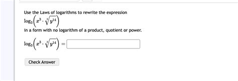 Solved Use The Laws Of Logarithms To Rewrite The Chegg Com