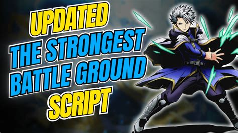 Updated The Strongest Battlegrounds Script Tsbg Script