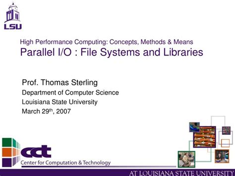 Ppt High Performance Computing Concepts Methods And Means Parallel Io File Systems And
