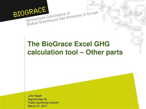 Ppt Biograce Excel Ghg Calculation Tool Workshop Summary Powerpoint Presentation Id 9706595