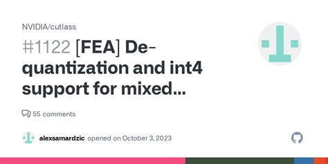FEA De Quantization And Int Support For Mixed Dtypes GEMM Issue NVIDIA Cutlass GitHub