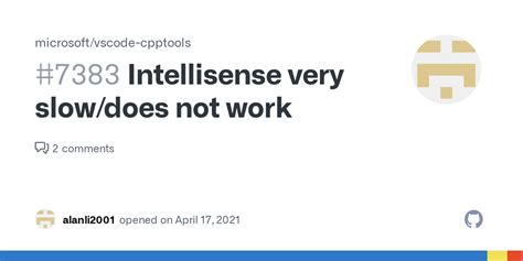Intellisense Very Slowdoes Not Work · Issue 7383 · Microsoftvscode Cpptools · Github