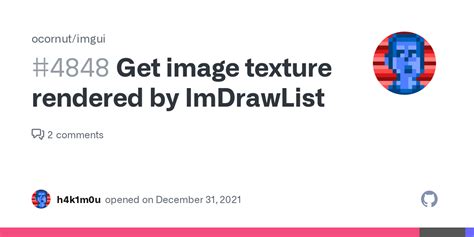 Get Image Texture Rendered By Imdrawlist · Issue 4848 · Ocornut Imgui · Github