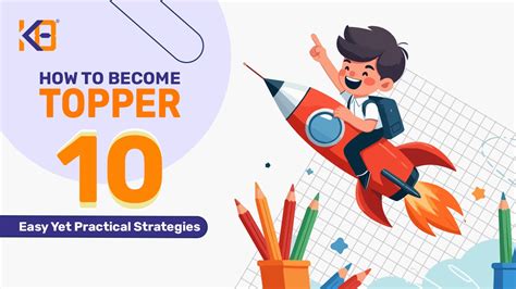 How To Become Topper 10 Easy Yet Practical Strategies