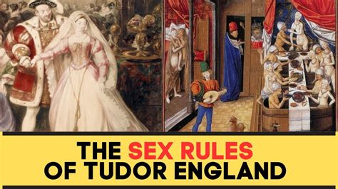 The Sex Rules Of The Tudors Youtube