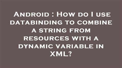 Android How Do I Use Databinding To Combine A String From Resources