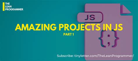 Start Building Amazing Projects By Learning Just Enough Javascript Part 1 By Dhruvil Soni