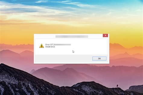 Windows Error 127 How To Fix It In 4 Steps
