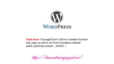 Uncaught Error Call To A Member Function Add Cap In Multisite Dhanendrans Blog