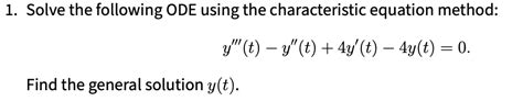 Solved Solve The Following Ode Using The Characteristic