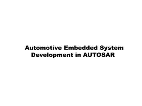Ppt Comprehensive Guide To Automotive Embedded System Development In