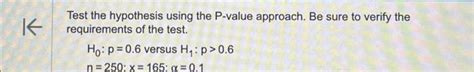 Solved K Test The Hypothesis Using The P Value Approach Be Chegg Com