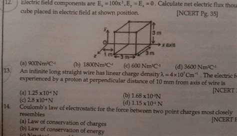 Electric Field Components Are Ex 100x2 Ey Ez 0 Calculate Net Electric