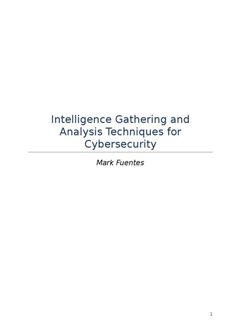 Intelligence Gathering And Analysis Techniques For Cybersecurity1