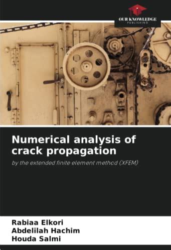 Numerical Analysis Of Crack Propagation By The Extended Finite Element