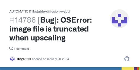 Bug Oserror Image File Is Truncated When Upscaling Issue Automatic Stable