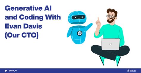 Our Ctos Experience Using Generative Ai For Coding Skim Ai