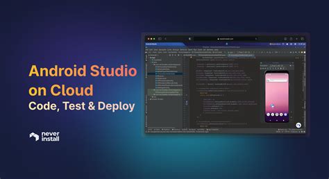 Android Studio On Cloud Code Test Deploy