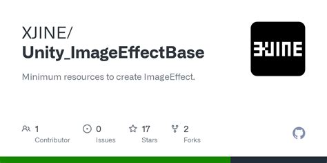 GitHub XJINE Unity ImageEffectBase Minimum Resources To Create ImageEffect