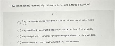 Solved How Can Machine Learning Algorithms Be Beneficial In Chegg