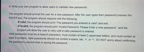 Solved 6 Write Your Own Program To Allow Users To Validate