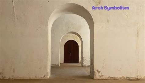 Unlocking The Hidden Meanings Of Arch Symbolism