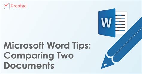 Microsoft Word Tips Comparing Two Documents Proofed