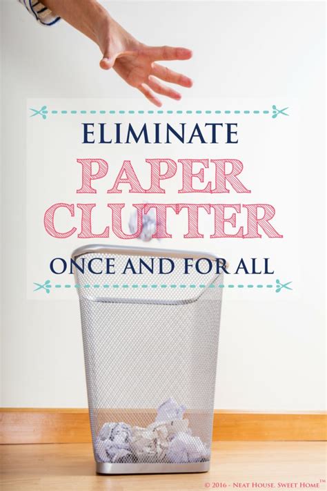 How To Eliminate Paper Clutter Neat House Sweet Home