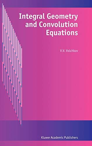 Integral Geometry And Convolution Equations Softarchive
