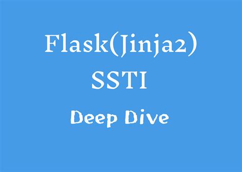 deep dive into flask server side template injection 1ly3s h4dd4d