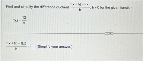 Solved Find And Simplify The Difference Quotient