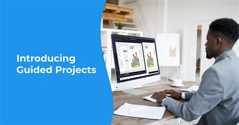 Announcing Guided Projects Gain Job Relevant Skills With Short Hands On Learning Experiences