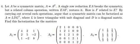 Let A Be A Symmetric Matrix A A T A Single Row